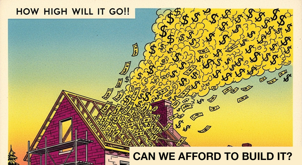 Can We Afford to Build It? – Donald A. Gardner Interactive, LLC.